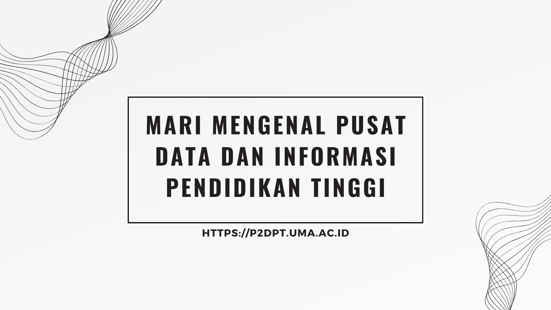 Mari Mengenal Pusat Data dan Informasi Pendidikan Tinggi
