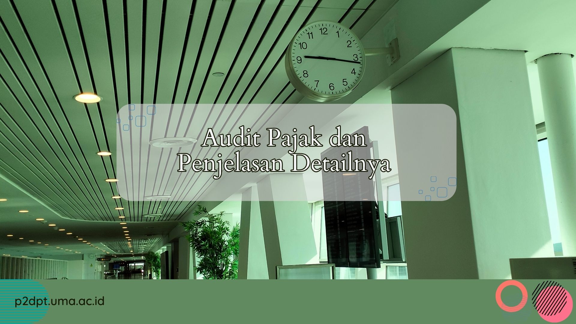 Audit Pajak dan Penjelasan Detailnya - Pusat Pengelolaan Digitalisasi ...