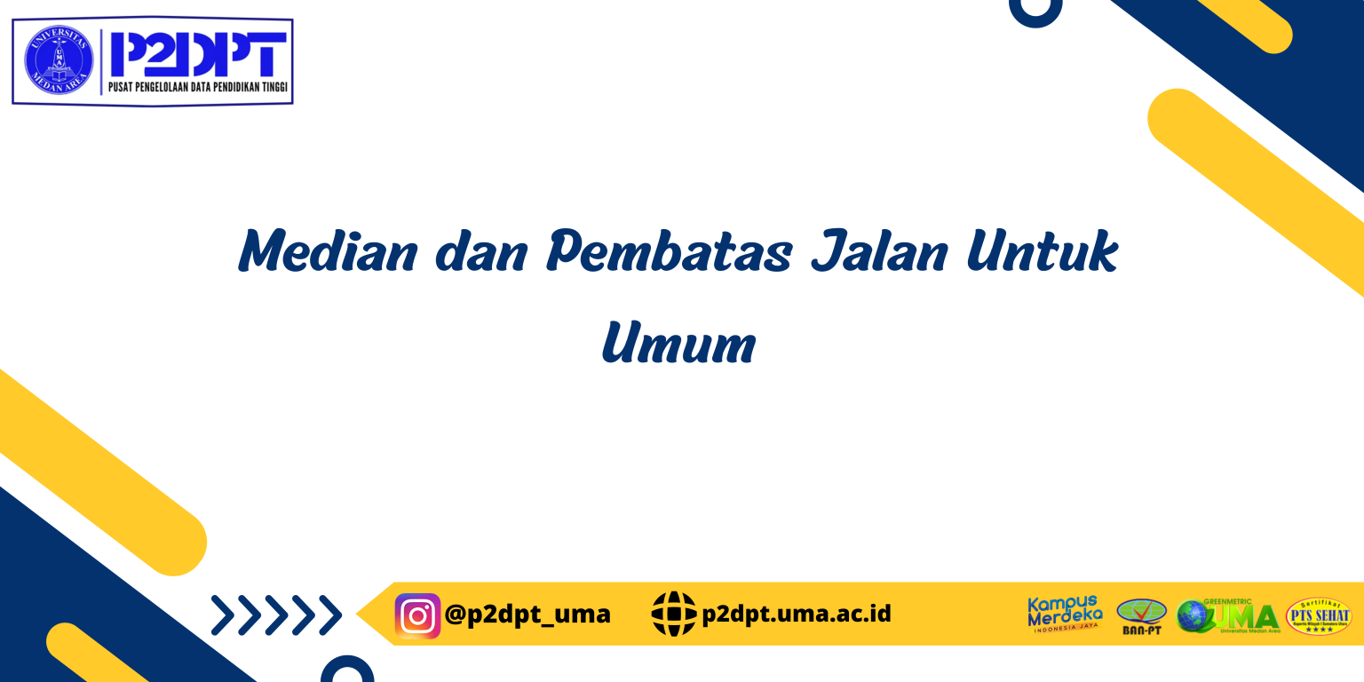 Median dan Pembatas Jalan Untuk Umum - Pusat Pengelolaan Digitalisasi ...