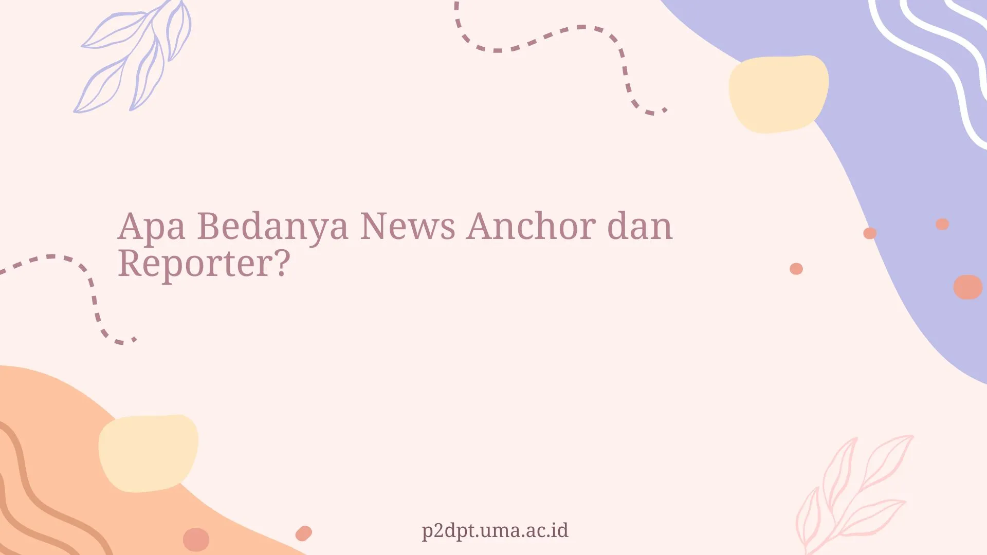 Apa Bedanya News Anchor dan Reporter?