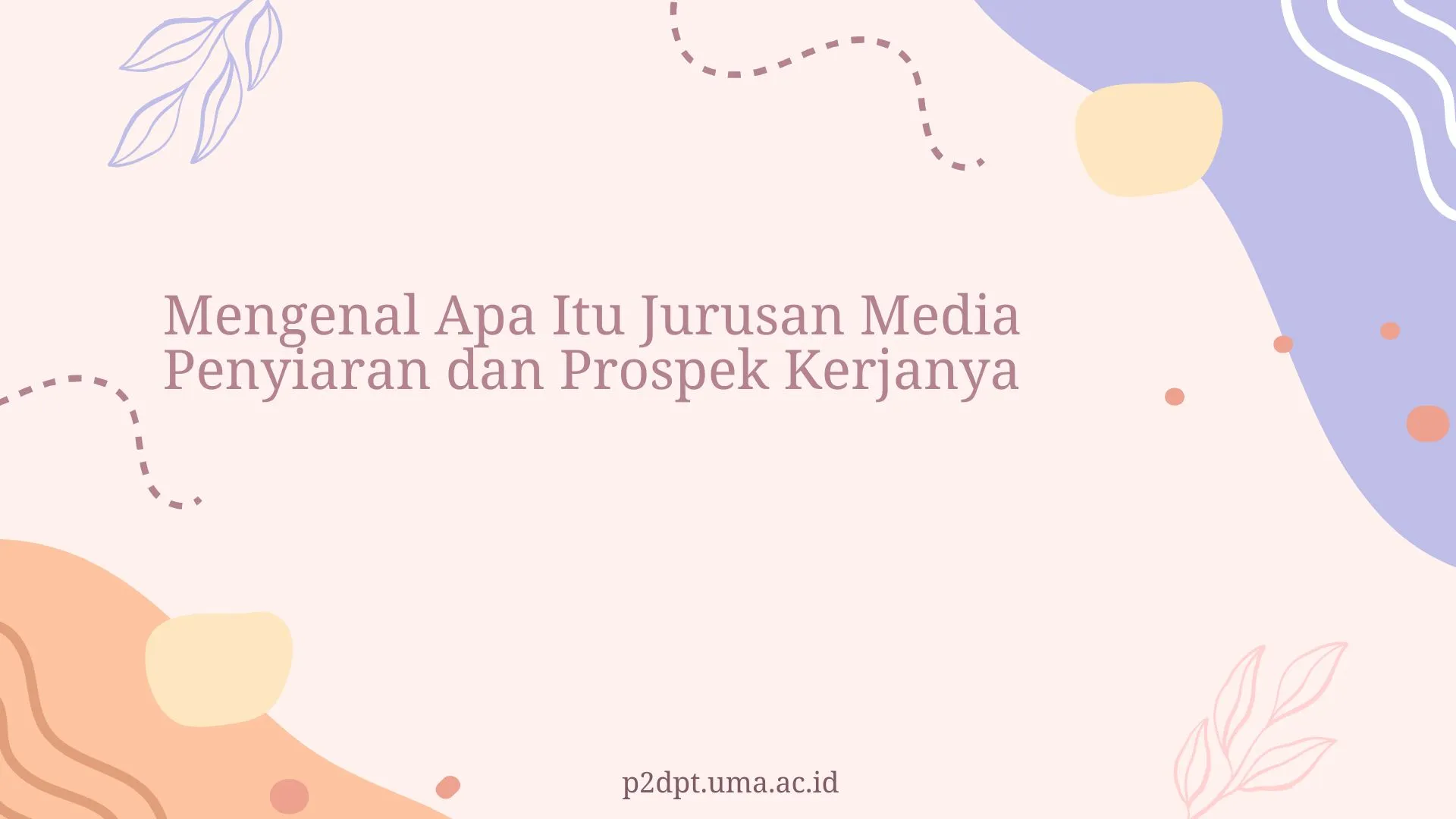 Mengenal Apa Itu Jurusan Media Penyiaran dan Prospek Kerjanya