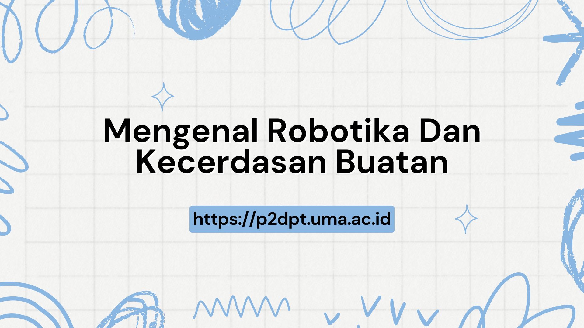 Mengenal Robotika Dan Kecerdasan Buatan - Pusat Pengelolaan ...