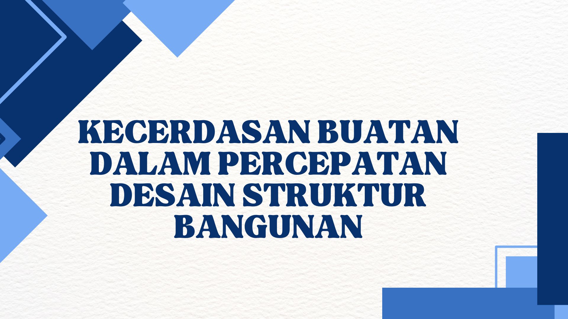 Kecerdasan Buatan dalam Percepatan Desain Struktur Bangunan - Pusat ...