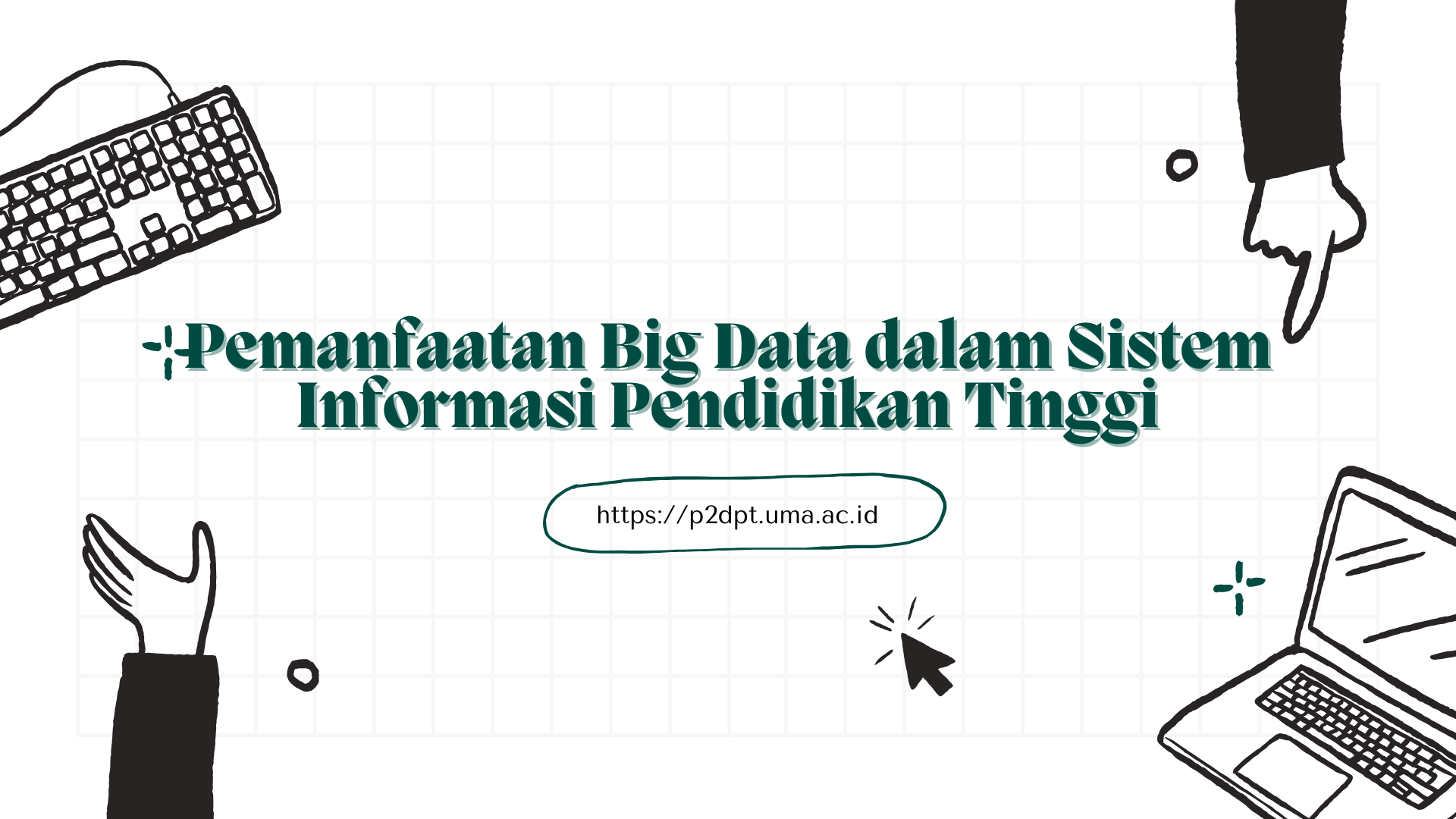 Pemanfaatan Big Data dalam Sistem Informasi Pendidikan Tinggi - Pusat ...